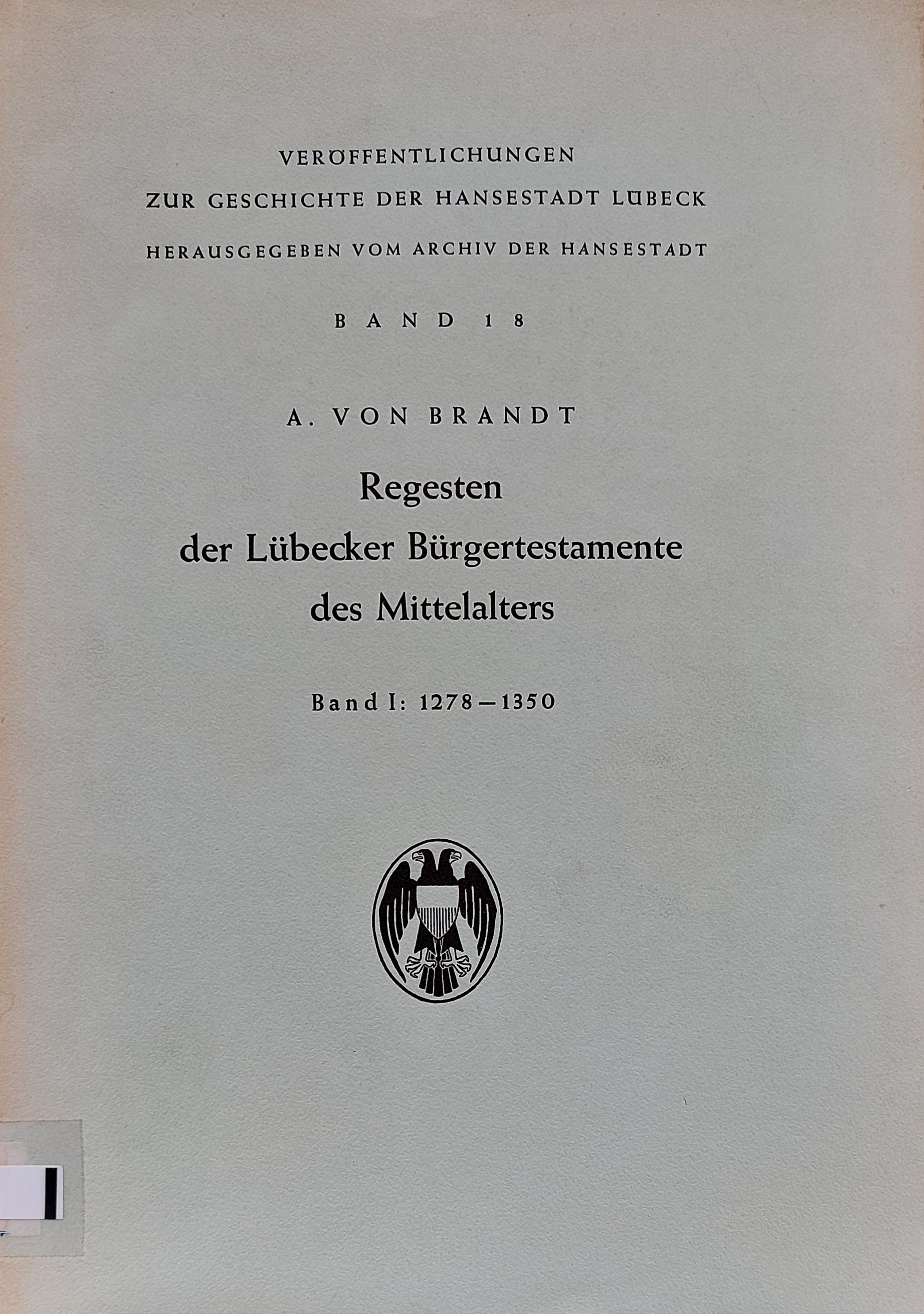 Hamburger Testamente 1351 bis 1400 | Verein für Hamburgische Geschichte